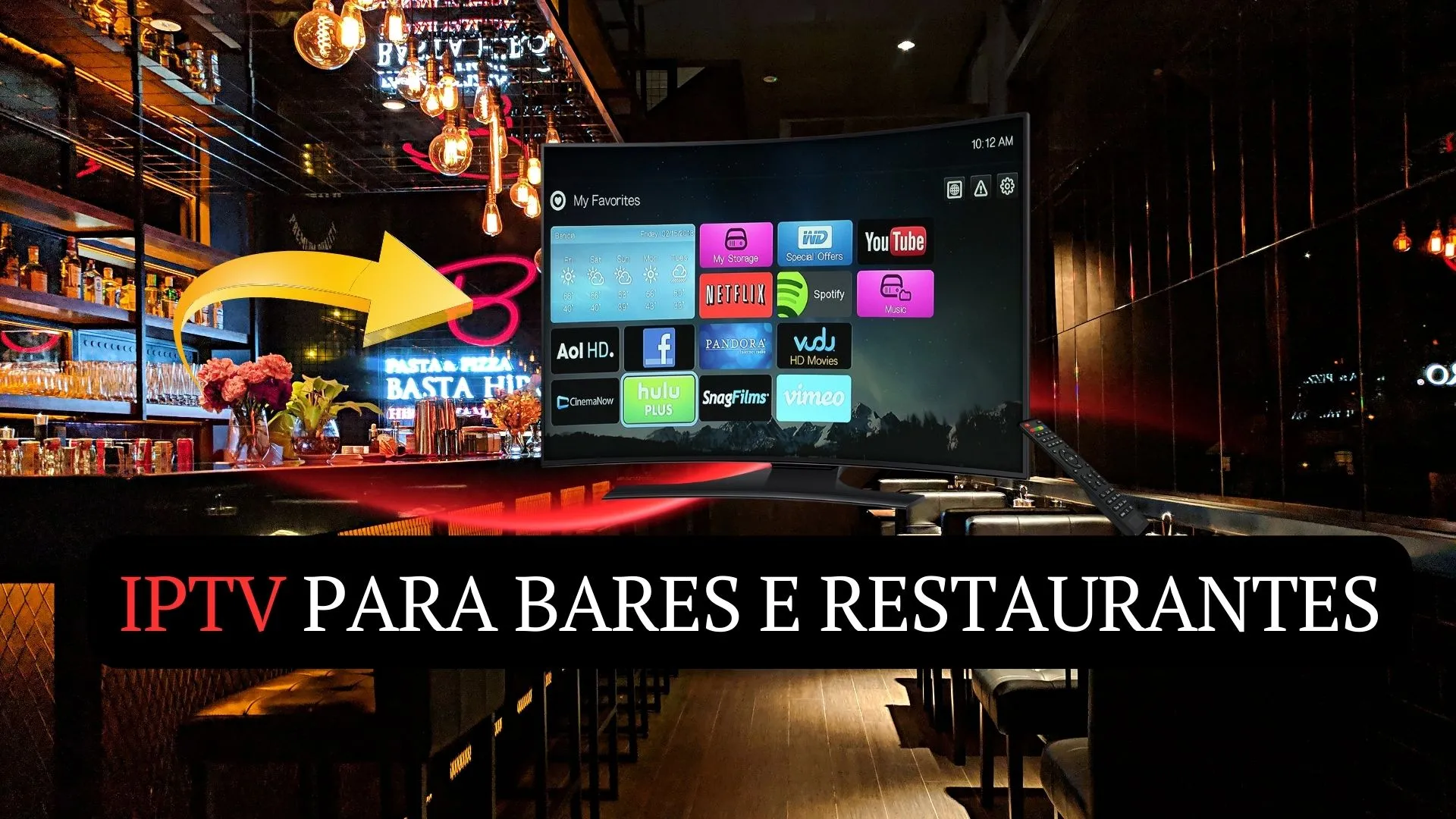 IPTV para Bares e Restaurantes com esportes em HD e 4k